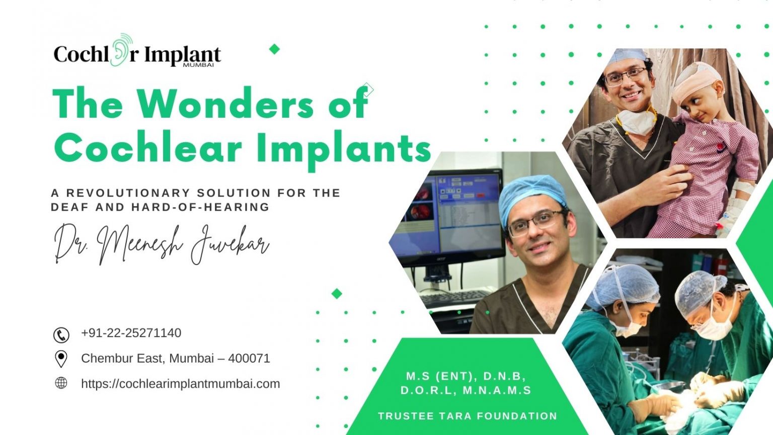 The Wonders of Cochlear Implants 2023 - Dr. Meenesh Juvekar